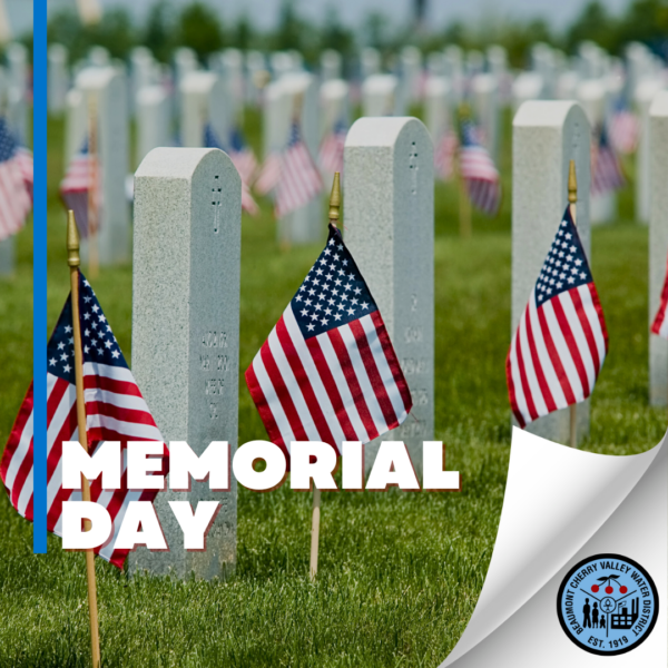 Memorial Day | Beaumont-Cherry Valley Water District